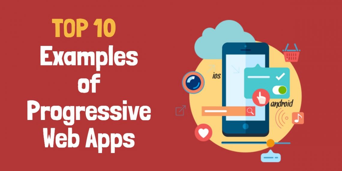 Top 10 Examples of Progressive Web Apps-Seeromega