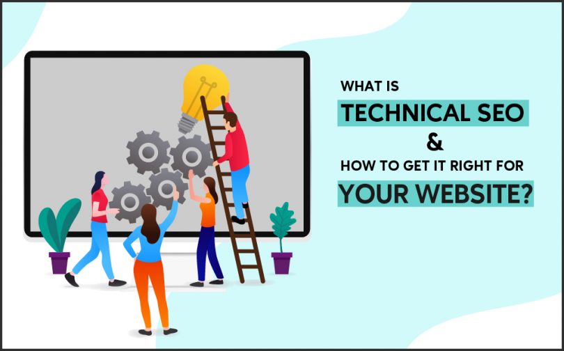 What is Technical SEO and How to get it right for your website?