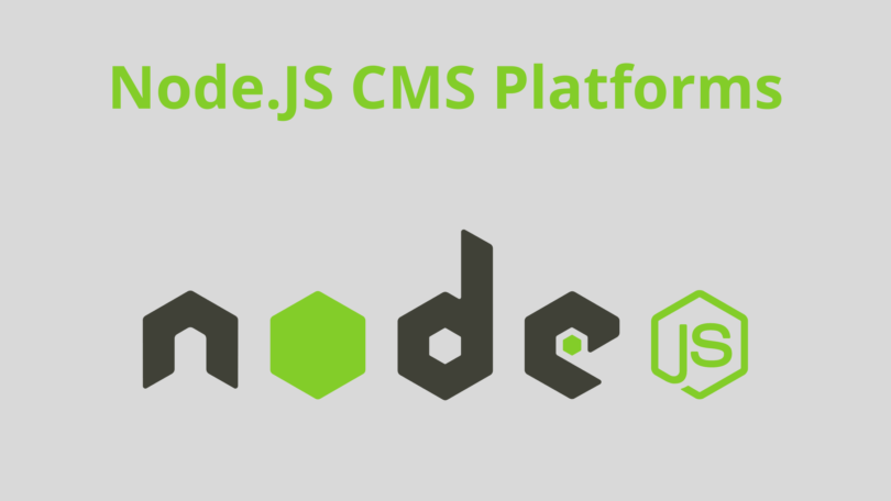 10 Best NodeJS CMS Platforms to Use This Year! - Seeromega